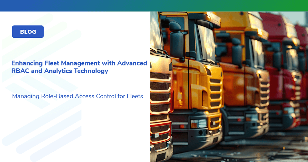 Managing Role-Based Access Control (RBAC) and Analytics for Fleets - Sibros